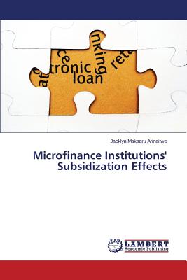 Nwf.com: Microfinance Institutions' Subsidization: Arinaitwe Jackl: كتب