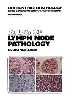 Nwf.com: Atlas of Lymph Node Pathology: J Arno: كتب