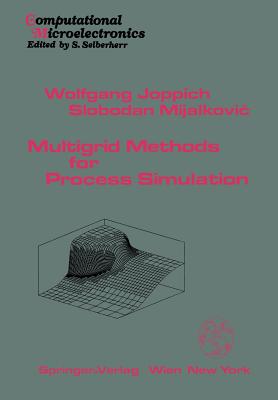 Nwf.com: Multigrid Methods for Process Simulation: Wolfgang Joppic: كتب