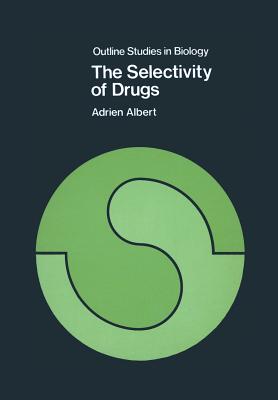 Nwf.com: The Selectivity of Drugs: Adrien Albert: كتب