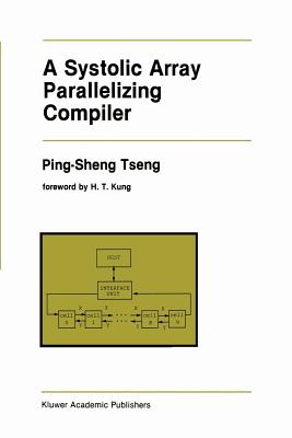 Nwf.com: A Systolic Array Parallelizing Compiler: Ping-Sheng Tsen: كتب