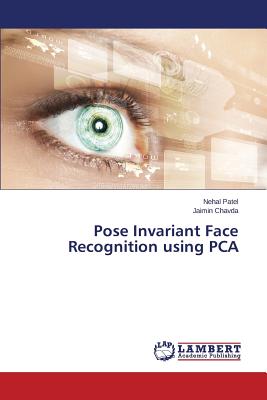 Nwf.com: Pose Invariant Face Recognition using PC: Patel Nehal: كتب