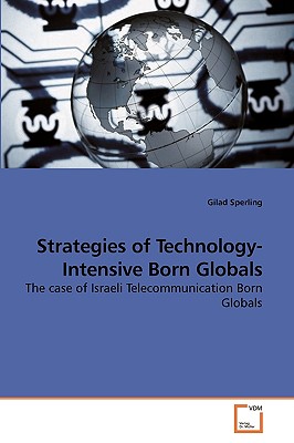 Nwf.com: Strategies of Technology-Intensive Born : Gilad Sperling: كتب