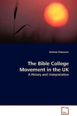 Nwf.com: The Bible College Movement in the UK: Graham Cheesman: كتب