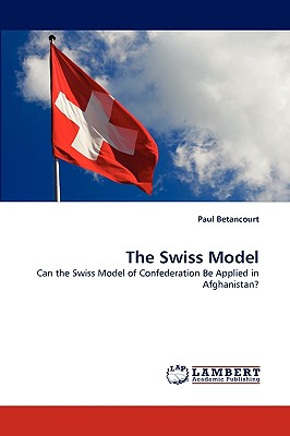 Nwf.com: The Swiss Model: Paul Betancourt: كتب
