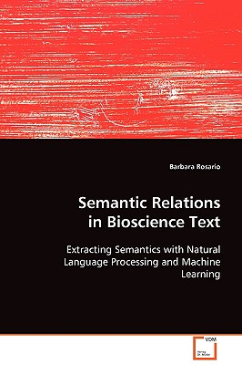 Nwf.com: Semantic Relations in Bioscience Text: Barbara Rosario: كتب