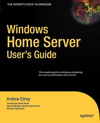 Nwf.com: Windows Home Server User's Guide: Andrew Edney: كتب