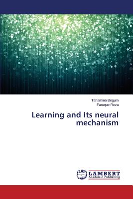 Nwf.com: Learning and Its neural mechanism: Begum Tahamina: كتب