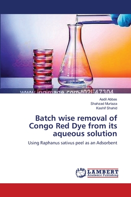 Nwf.com: Batch wise removal of Congo Red Dye from: Aadil Abbas: كتب