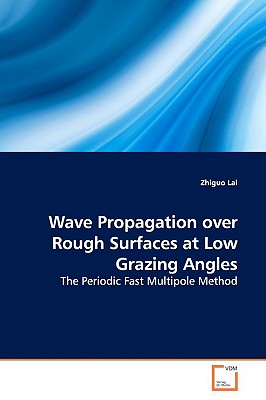 Nwf.com: Wave Propagation over Rough Surfaces at : Zhiguo Lai: كتب