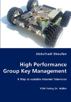 Nwf.com: High Performance Group Key Management: Abdulhadi Shouf: كتب