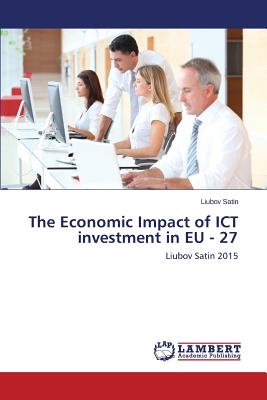 Nwf.com: The Economic Impact of ICT investment in: Satin Liubov: كتب