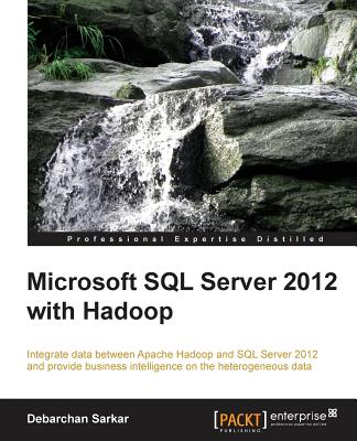 Nwf.com: Microsoft SQL Server 2012 with Hadoop: Debarchan Sarka: كتب