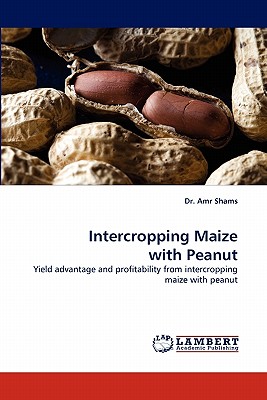 Nwf.com: Intercropping Maize with Peanut: Amr Shams: كتب