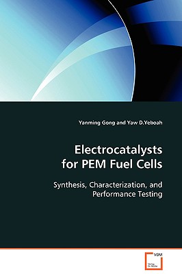 Nwf.com: Electrocatalysts for PEM Fuel Cells: Gong Yanming: كتب