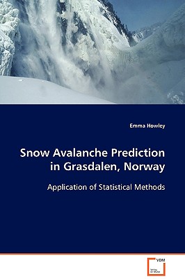 Nwf.com: Snow Avalanche Prediction in Grasdalen, : Emma Howley: كتب