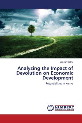 Nwf.com: Analyzing the Impact of Devolution on Ec: Gathu Joseph : كتب