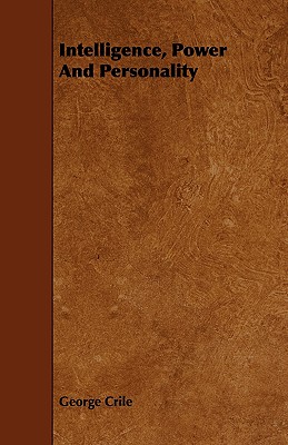 Nwf.com: Intelligence, Power And Personality: George Crile: كتب