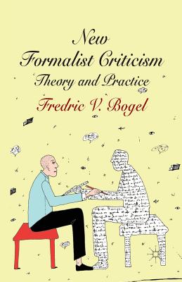 Nwf.com: New Formalist Criticism : Theory and Pra: F Bogel: كتب