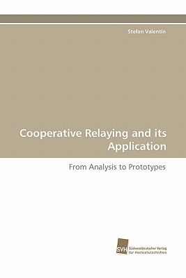 Nwf.com: Cooperative Relaying and Its Application: Stefan Valentin: كتب