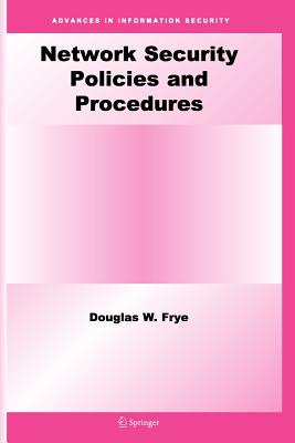 Nwf.com: Network Security Policies and Procedures: Douglas W Frye: كتب