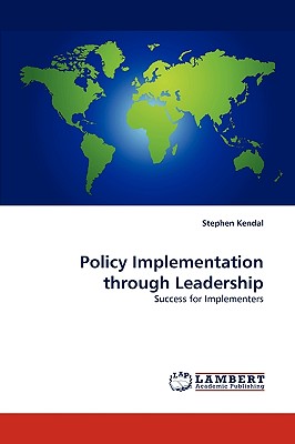 Nwf.com: Policy Implementation through Leadership: Stephen Kendal: كتب