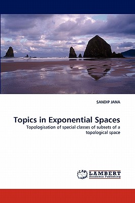 Nwf.com: Topics in Exponential Spaces: SANDIP JANA: كتب