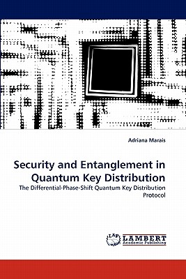 Nwf.com: Security and Entanglement in Quantum Key: Adriana Marais: كتب