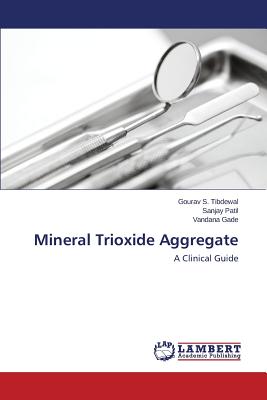 Nwf.com: Mineral Trioxide Aggregate: Tibdewal Gourav: كتب