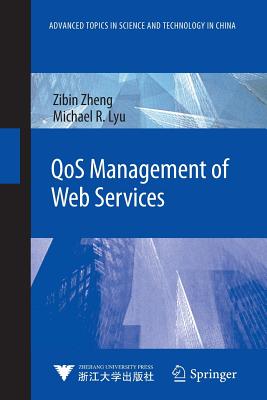 Nwf.com: QoS Management of Web Services: Zibin Zheng: كتب