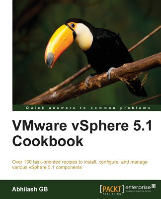 Nwf.com: Vmware Vsphere 5.1 Cookbook: Gb Abhilash: كتب