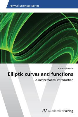 Nwf.com: Elliptic curves and functions: Hutle Christoph: كتب