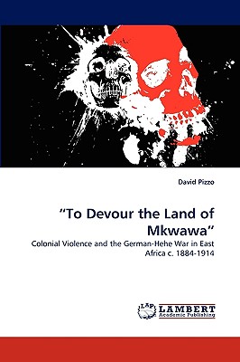 Nwf.com: "To Devour the Land of Mkwawa": David Pizzo: كتب