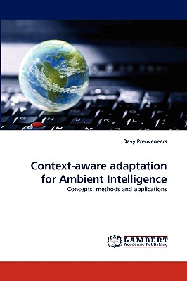 Nwf.com: Context-aware adaptation for Ambient Int: Davy Preuveneer: كتب