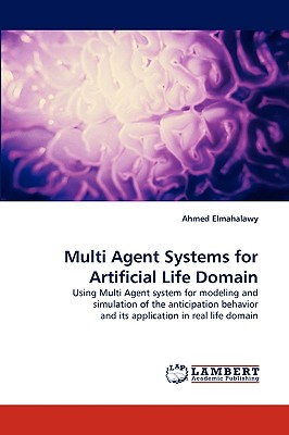 Nwf.com: Multi Agent Systems for Artificial Life : Ahmed Elmahalaw: كتب