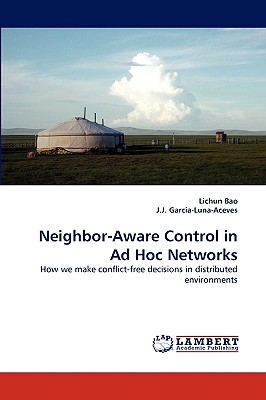 Nwf.com: Neighbor-Aware Control in Ad Hoc Network: Lichun Bao: كتب