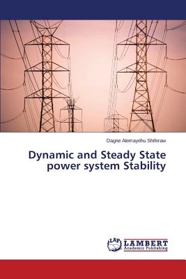 Nwf.com: Dynamic and Steady State power system St: Shiferaw Dagne : كتب