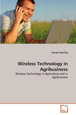 Nwf.com: Wireless Technology in Agribusiness: George Sparling: كتب