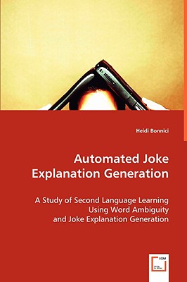 Nwf.com: Automated Joke Explanation Generation: Heidi Bonnici: كتب