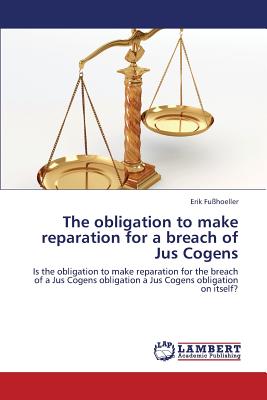 Nwf.com: The obligation to make reparation for a : Fuكhoeller Erik: كتب