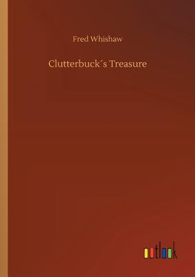 Nwf.com: Clutterbuck´s Treasure: Fred Whishaw: كتب