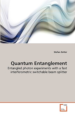 Nwf.com: Quantum Entanglement: Stefan Zotter: كتب