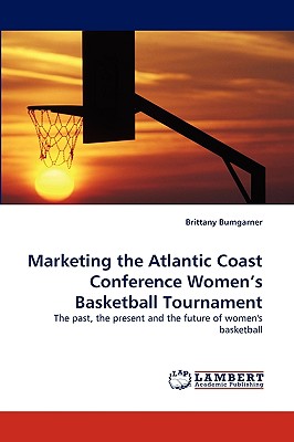 Nwf.com: Marketing the Atlantic Coast Conference : Brittany Bumgar: كتب