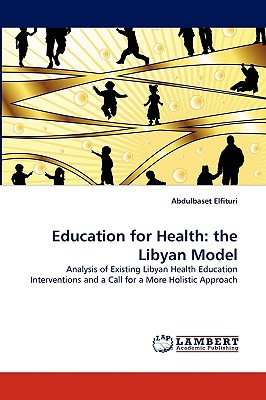 Nwf.com: Education for Health: The Libyan Model: Abdulbaset Elfi: كتب
