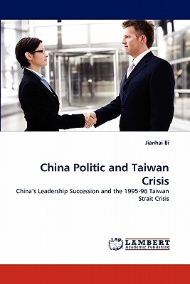 Nwf.com: China Politic and Taiwan Crisis: Jianhai Bi: كتب