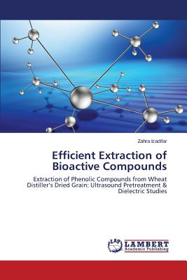 Nwf.com: Efficient Extraction of Bioactive Compou: Zahra Izadifar: كتب