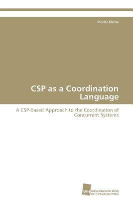 Nwf.com: CSP as a Coordination Language: Kleine Moritz: كتب