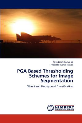 Nwf.com: PGA Based Thresholding Schemes for Image: Kanungo Priyada: كتب