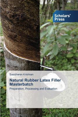 Nwf.com: Natural Rubber Latex Filler Masterbatch: Krishnan Sasidh: كتب