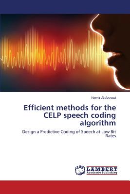 Nwf.com: Efficient methods for the CELP speech co: Al-Azzawi Nemir: كتب